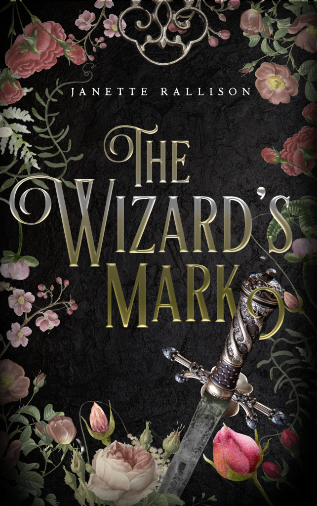 The Wizard's Mark - Janette Rallison & CJ Hill Books